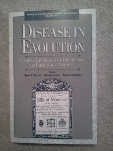 Disease in Evolution: Global Changes and Emergence of Infectious ...