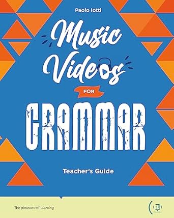 Grammar songs and chants. Guida per docente. Per le Scuole superiori ...