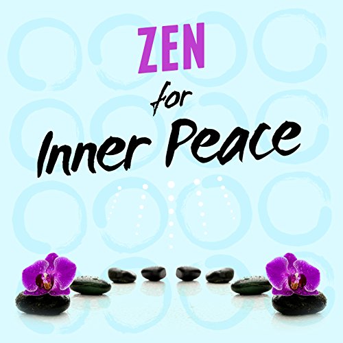 Play Zen for Inner Peace by Zen on Amazon Music