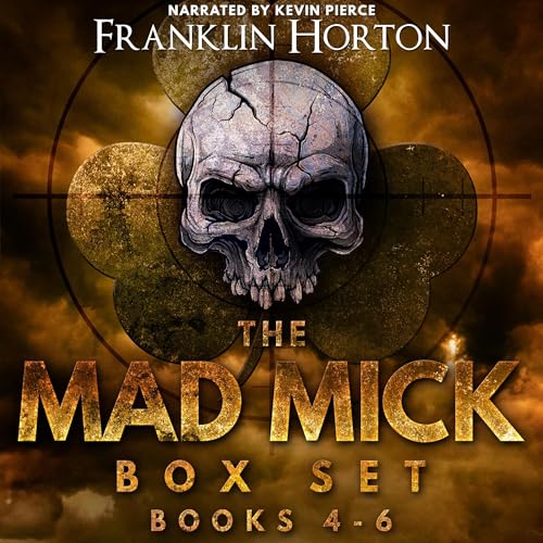 The Mad Mick Box Set Volume 2: The Mad Mick Series, Books 4-6 (Audible ...