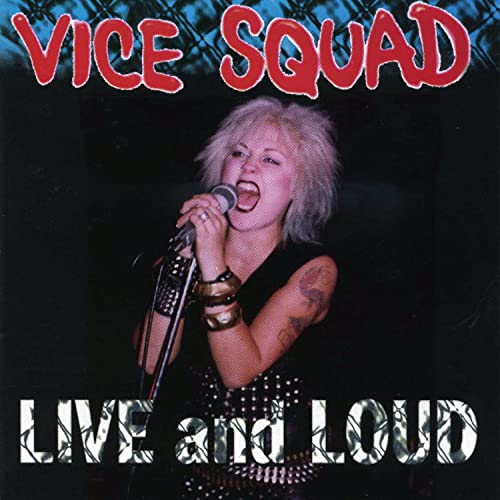 Play Live and Loud by Vice Squad on Amazon Music