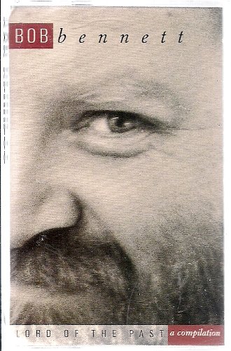 Bob Bennett - Lord of the Past - Amazon.com Music