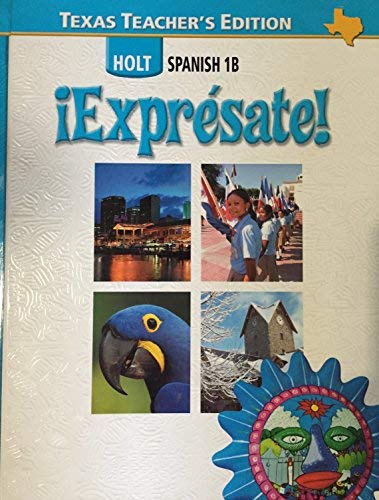 Expresate Holt Spanish 1B Texas Teacher's Edition: Humbach ...