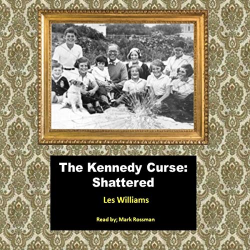 Amazon.com: The Kennedy Curse: Shattered (Audible Audio Edition): Les ...