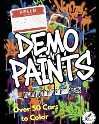 Demo Paints Demolition Derby Coloring Pages: CONNER, CHRISTOPHER ...