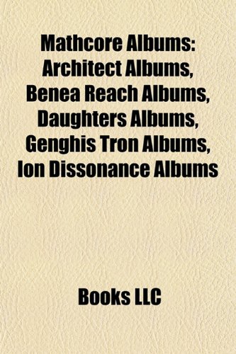 Mathcore Albums: Architect Albums, Benea Reach Albums, Daughters Albums ...