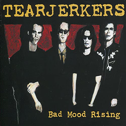 Amazon.com: Bad Mood Rising : The Tearjerkers: Digital Music
