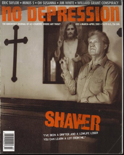 NO DEPRESSION magazine #32 * March-April 2001: NO DEPRESSION MAGAZINE ...