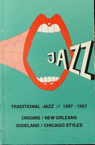 Traditional jazz: Origins, New Orleans, Dixieland, Chicago styles ...