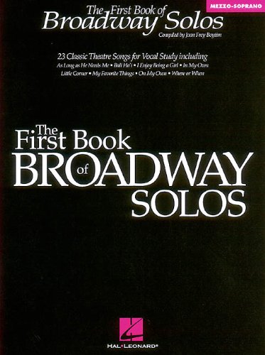 The First Book of Broadway Solos: Mezzo-Soprano Edition: Boytim, Joan ...