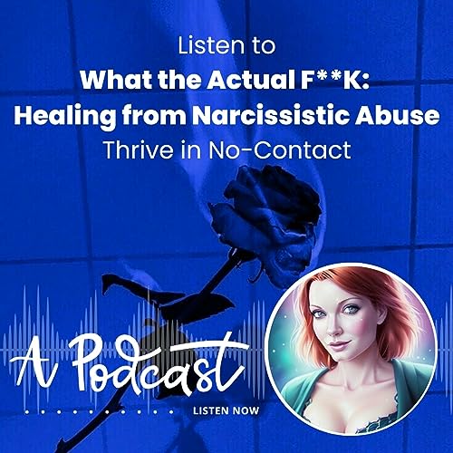 Amazon.com: What the Actual F**k: Healing from Narcissistic Abuse ...