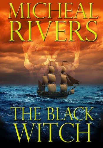 Amazon.com: The Black Witch eBook : Rivers, Micheal: Books