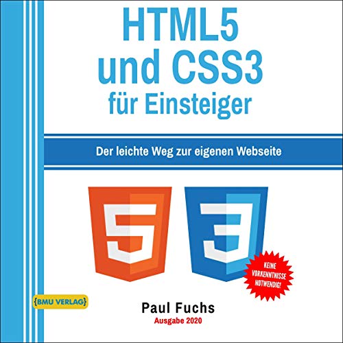 Html 5 Und Css3 Für Einsteiger Der Leichte Weg Zur Eigenen Webseite Html 5 And