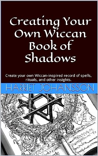 Amazon.com: Creating Your Own Wiccan Book of Shadows: Create your own ...