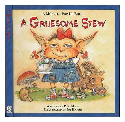 A gruesome stew (A monster pop-up book): Mann, P. Z: Amazon.com: Books