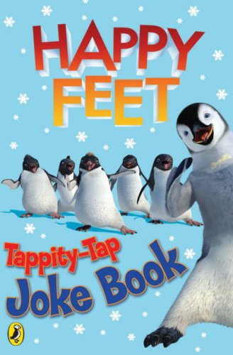 "Happy Feet" Tappity-tap Joke Book: Amazon.co.uk: Dungworth, Richard ...