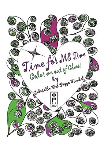Time for ME time: Color me out of chaos: Del Pozzo Finkel, Gabrielle ...