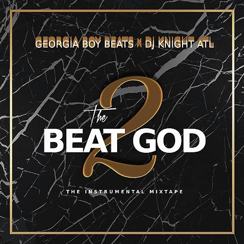 Écouter The Beat God 2 par Georgia Boy Beats feat. DJ Knight Atl sur ...