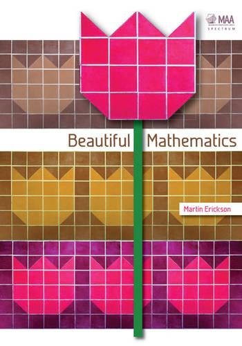 Amazon.com: Beautiful Mathematics (Spectrum): 9780883855768: Erickson ...