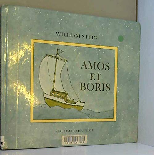 Amazon.com: Amos et Boris (ALBUMS JEUNESSE): 9782070568659: William ...