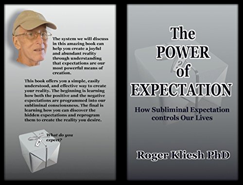 The Power of Expectation: How Subliminal Expectation Controls Our Lives ...