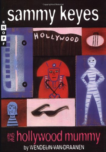 Sammy Keyes and the Hollywood Mummy (Sammy Keyes, 6): Amazon.co.uk: Van ...