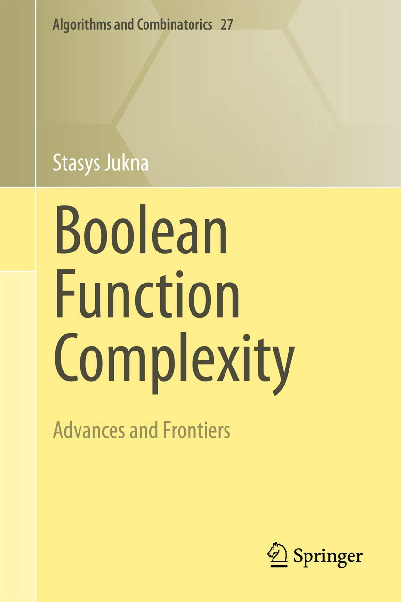 Boolean Function Complexity Advances And Frontiers 27 Algorithms And 8790