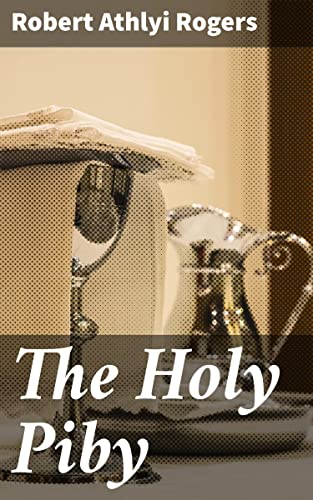 The Holy Piby - Kindle edition by Rogers, Robert Athlyi. Literature ...