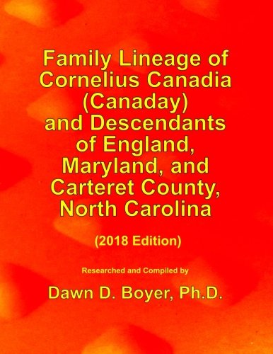 Family Lineage of Cornelius Canadia (Canaday) and Descendants of ...