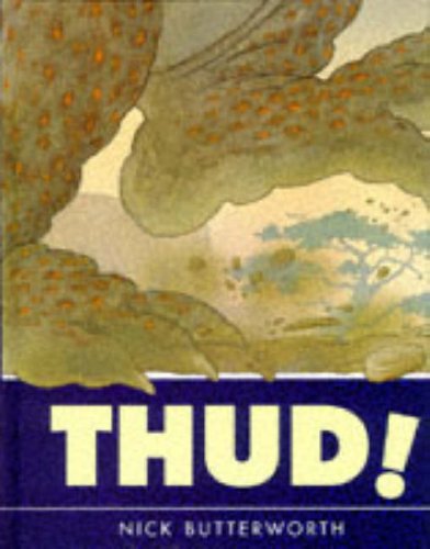 Thud!: Amazon.co.uk: Butterworth, Nick, Butterworth, Nick ...