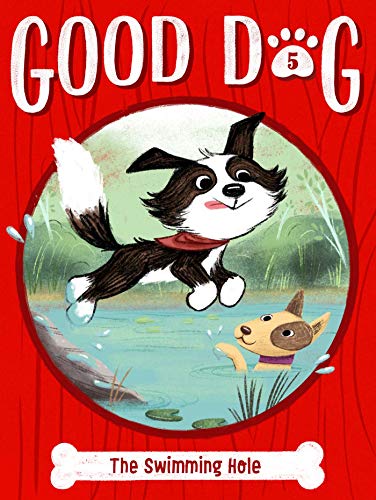 The Swimming Hole (Good Dog Book 5) - Kindle edition by Higgins, Cam ...