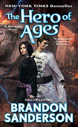 The Hero of Ages: Book Three of Mistborn: Sanderson, Brandon ...