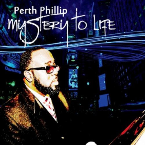 Amazon Music - Perth PhillipのMystery To Life - Amazon.co.jp