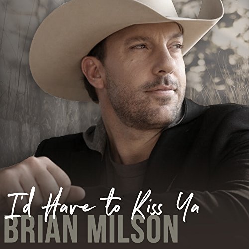 I'd Have to Kiss Ya : Brian Milson: Amazon.fr: Téléchargement de Musique