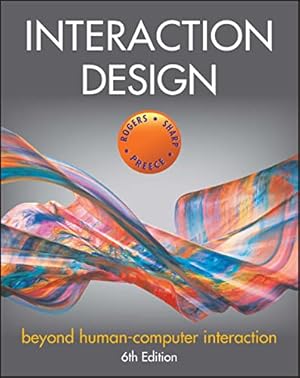 Interaction Design: Beyond Human-Computer Interaction: Sharp, Helen ...