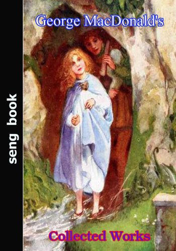 George MacDonald's Collected Works - Kindle edition by MacDonald ...