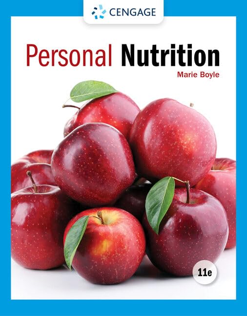 Personal Nutrition (MindTap Course List): 9780357446935: Medicine ...