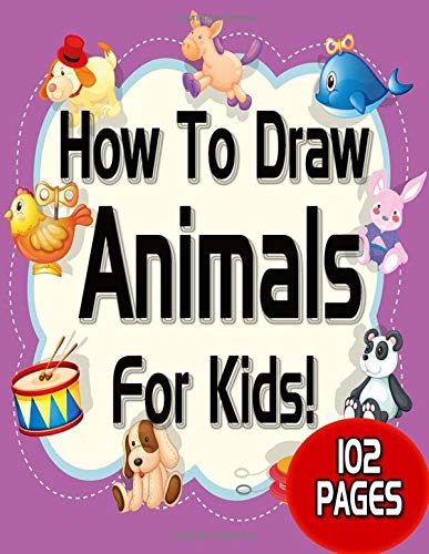 How To Draw Animals For Kids: Learn to draw animals by copying the ...