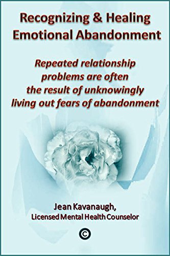 Recognizing and Healing Emotional Abandonment: Repeated relationship ...