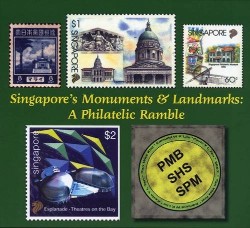 Singapore's Monuments and Landmarks: A Philatelic Ramble : Tan, Wee ...