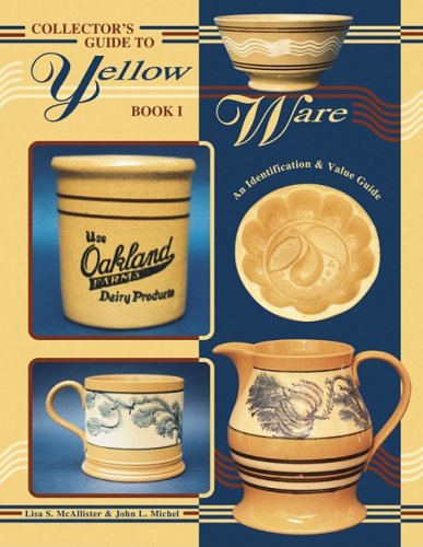 Amazon | Collector's Guide to Yellow Ware: An Identification & Value ...