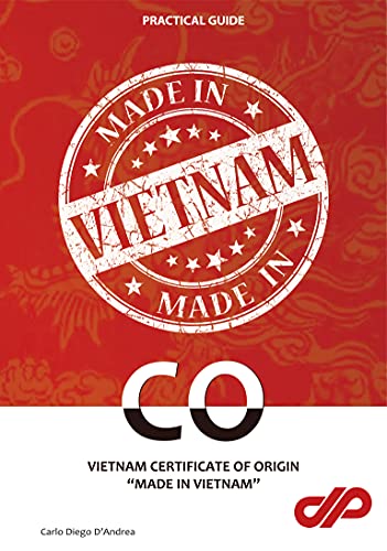 Vietnam Certificate of Origin “Made in Vietnam”: CO Vietnam (Doing ...