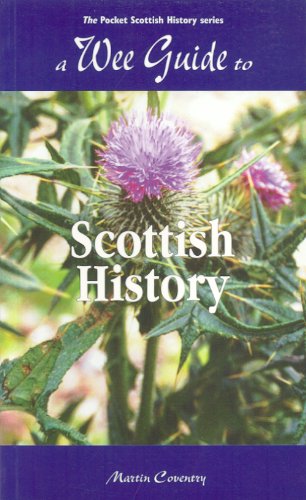 A Wee Guide to Scottish History (The pocket Scottish history series ...
