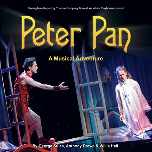 Play Stiles and Drewe's Peter Pan - A Musical Adventure (Original Cast ...