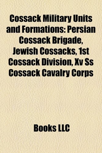 Amazon.co.jp: Cossack Military Units and Formations: Persian Cossack ...
