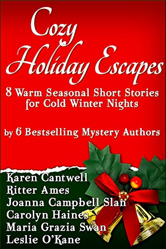 Cozy Holiday Escapes: Warm Seasonal Short Stories by Bestselling ...