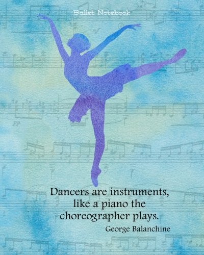 Ballet Notebook: 8' x 10'' Ballet Dancer Dancing Blank Ruled Lined ...