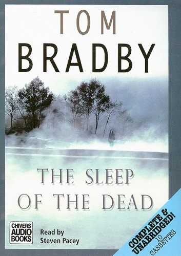 The Sleep of the Dead: Bradby, Tom, Pacey, Steven: 9780754008491 ...