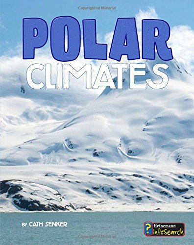 Polar Climates (Focus on Climate Zones): Senker, Cath: 9781484637883 ...