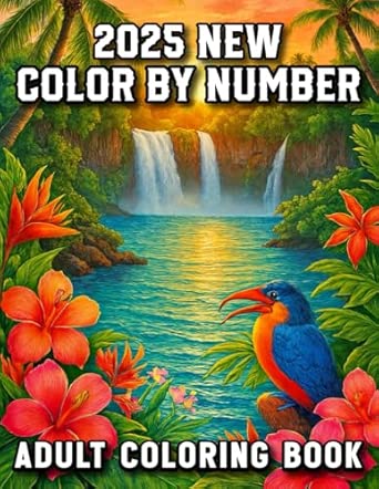 Amazon.com: 2025 New Color By Number Adult Coloring Book: Large Print ...